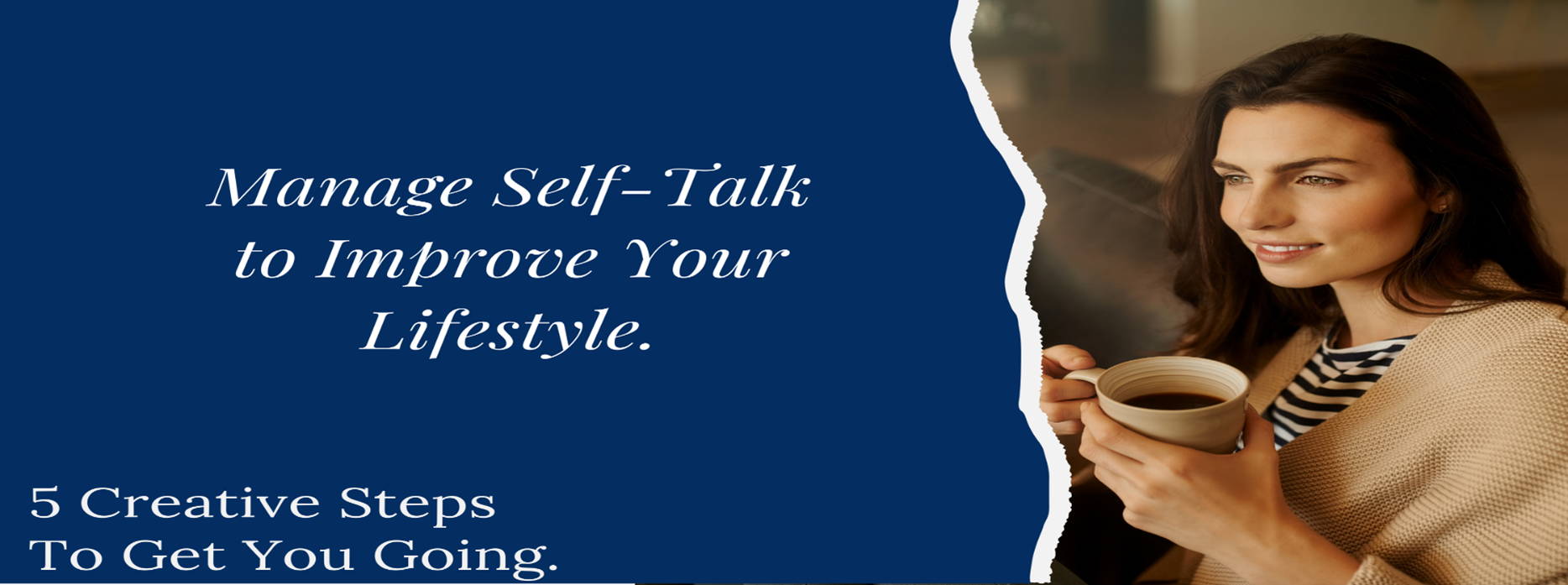 Manage Self-Talk To Improve Your Lifestyle | Raycine and Company